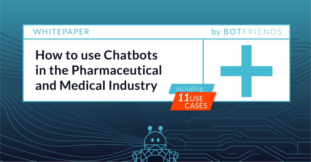 9 Examples of chatbots in the pharmaceutical and medical industry